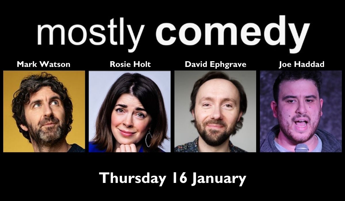 Mostly Comedy- January - Hitchin Town Hall
